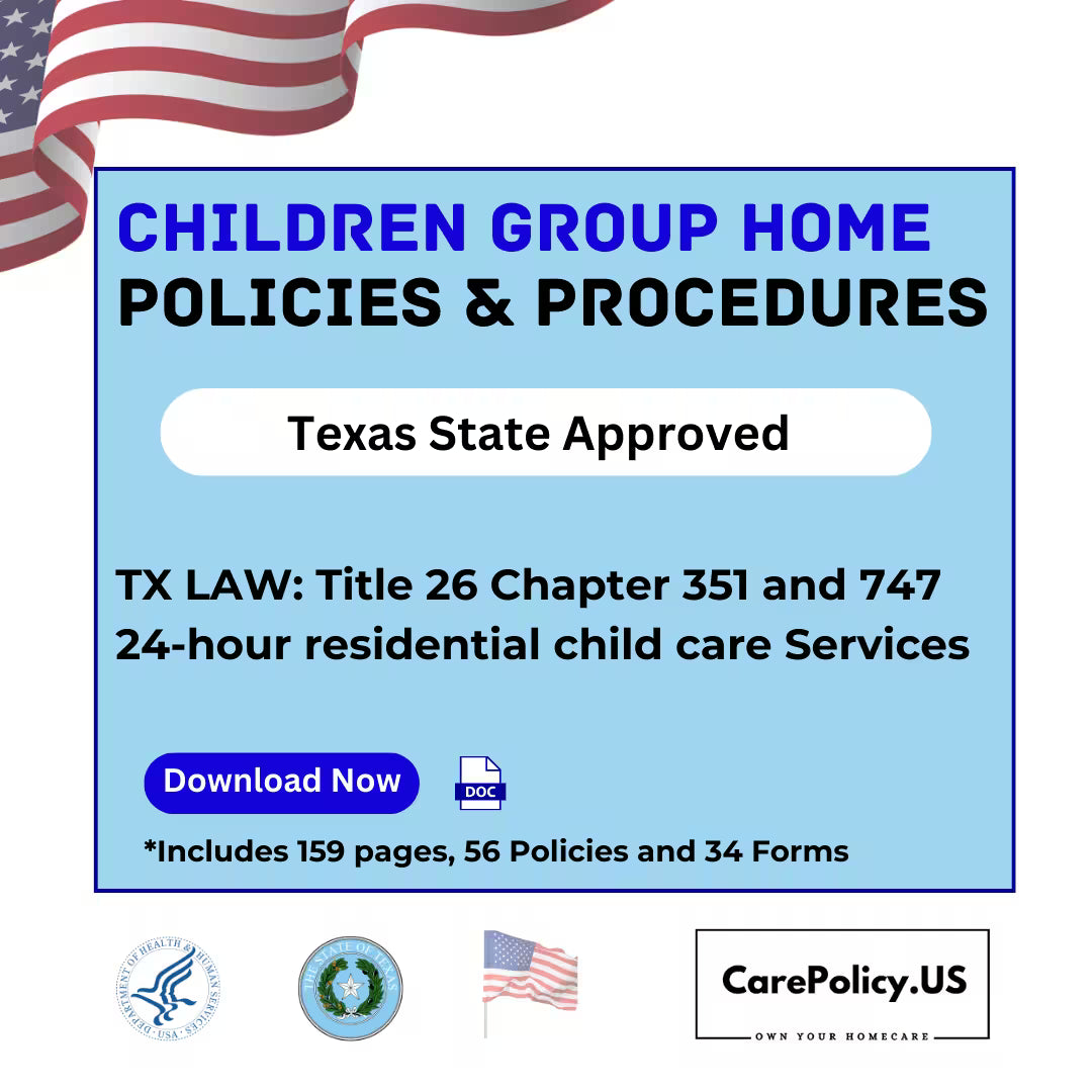Children Group Home- Policies and Procedures- Texas State Licensure ...