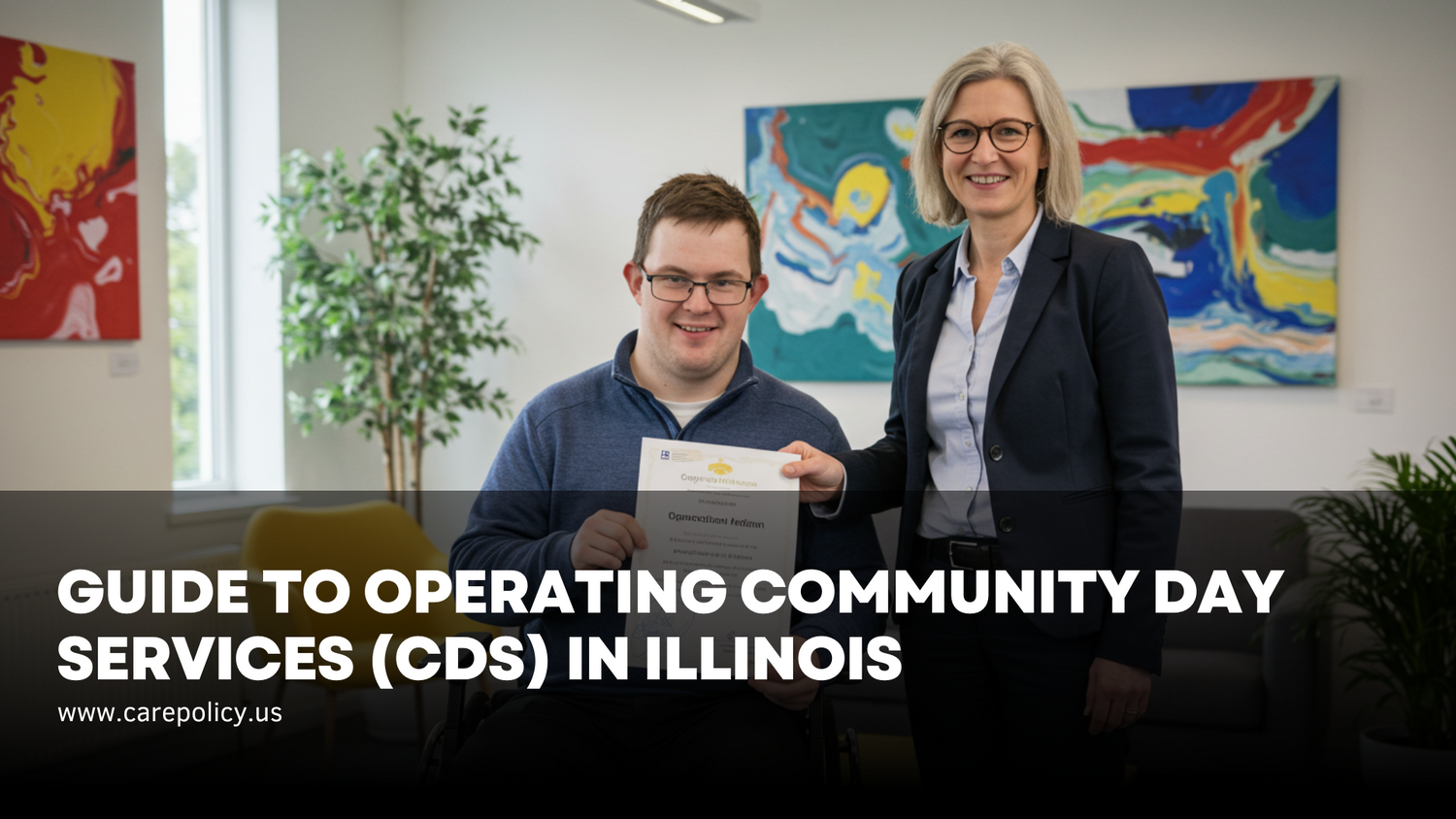Comprehensive Guide to Operating Community Day Services (CDS) in Illin ...