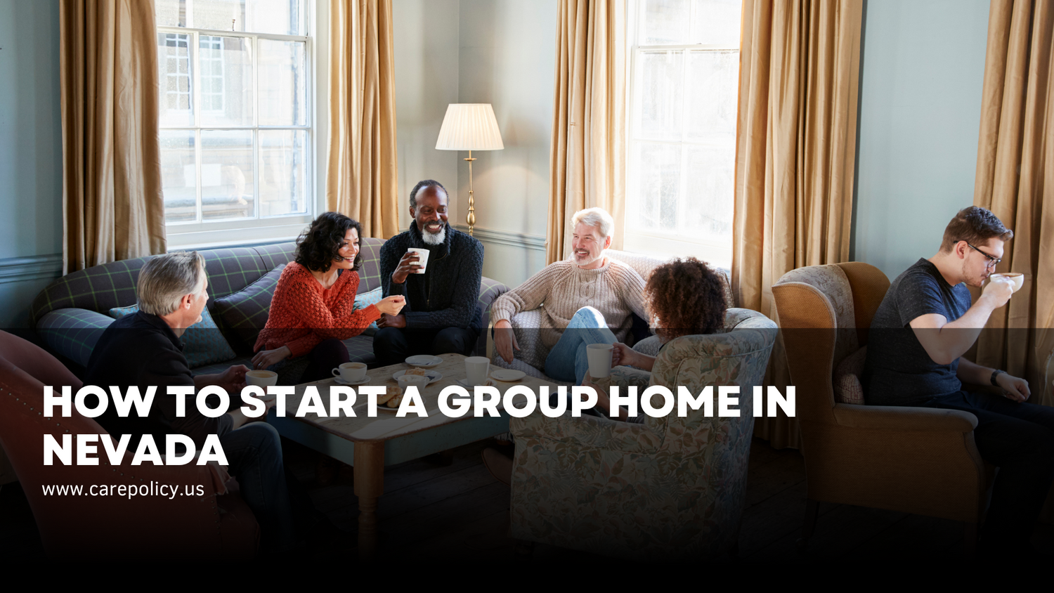 How to Start a Group Home in Nevada – CarePolicy.US