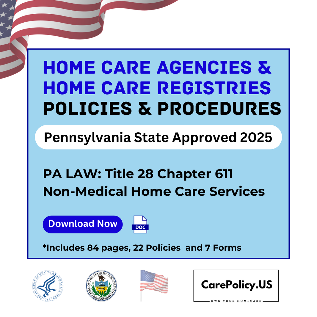 Home Care Policies & Procedure Manuals for Agencies – CarePolicy.US