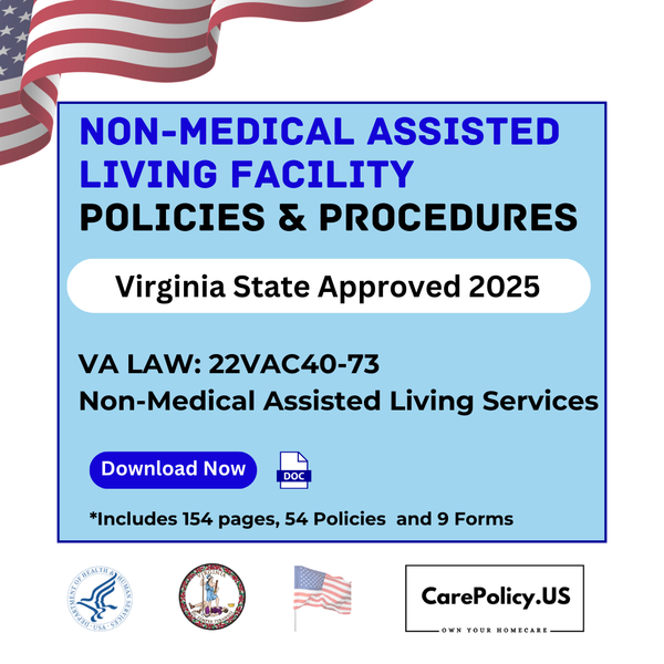 Non-Medical Assisted Living Facility-Policies and Procedures-Virginia ...