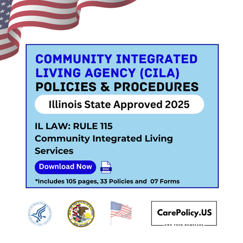 Community Integrated Living Arrangement (CILA) Agency- Policies and Pr ...