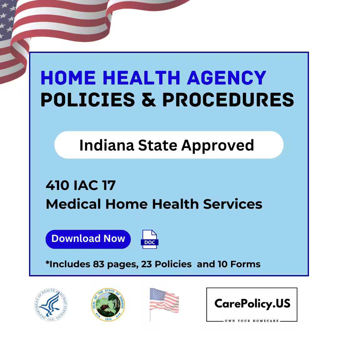 Home Health Agency- Policies and Procedures- Indiana State Licensure ...