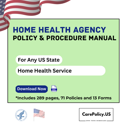 Home Health Agency - Policy and Procedure Manual - Applicable for Any ...